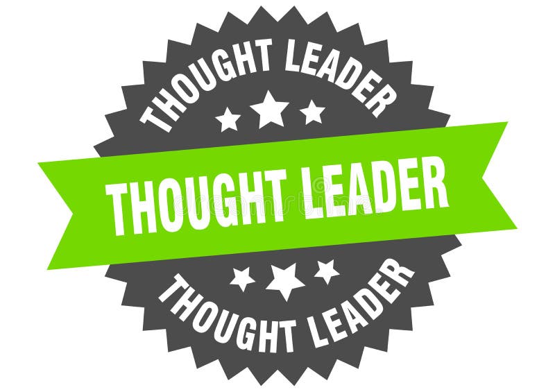 Thought Leader Sign. Thought Leader Circular Band Label. Thought Leader ...