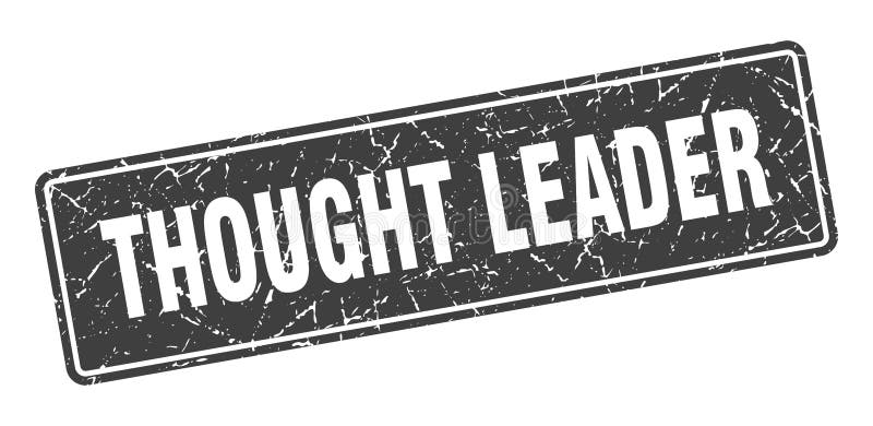 Thought Leader Sign. Thought Leader Grunge Stamp Stock Vector ...