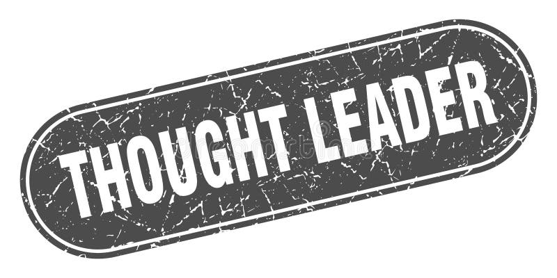 Thought Leader Sign. Thought Leader Grunge Stamp Stock Vector ...
