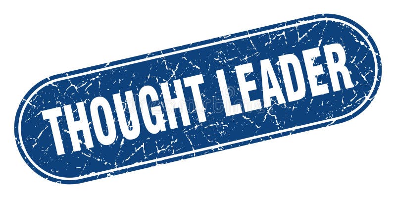 Thought Leader Sign. Thought Leader Grunge Stamp Stock Vector ...