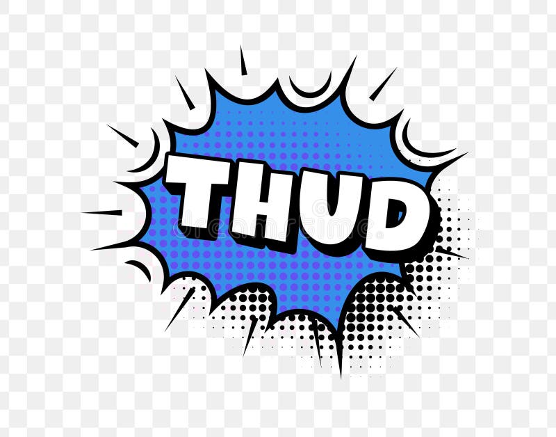 Thud Comic Text in Blue Explosion Bubble with Retro Halftone Style and ...
