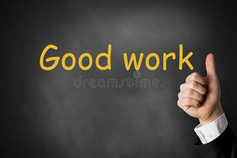 Thumbs Up Good Work Chalkboard Praise Stock Image - Image of enterprise ...