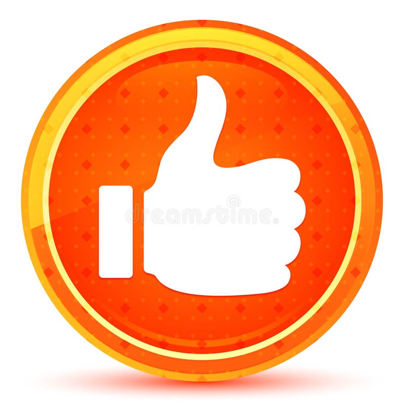 Thumbs Up Like Icon Natural Orange Round Button Stock Illustration ...