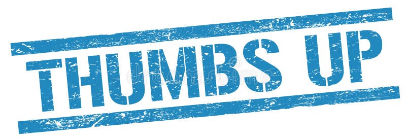 THUMBS UP Text on Blue Grungy Rectangle Stamp Stock Illustration ...