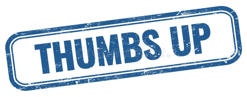 THUMBS UP Text on Blue Grungy Vintage Stamp Stock Illustration ...