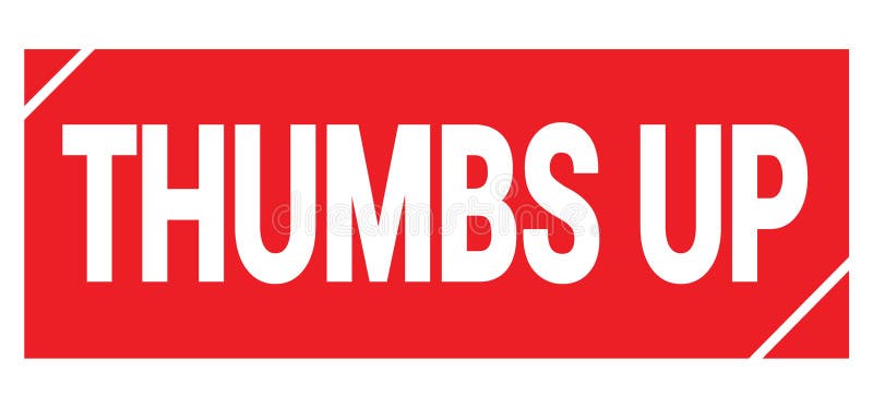 THUMBS UP Text Written on Red Stamp Sign Stock Illustration ...