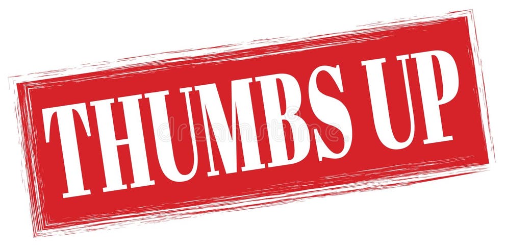 THUMBS UP Text Written on Red Stamp Sign Stock Photo - Image of written ...