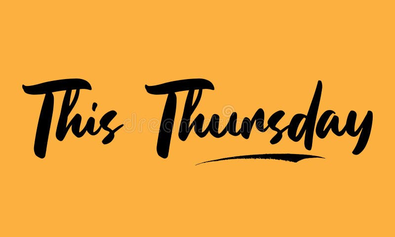 This Thursday Bold Typography Lettering Text Vector Design Quote Stock ...