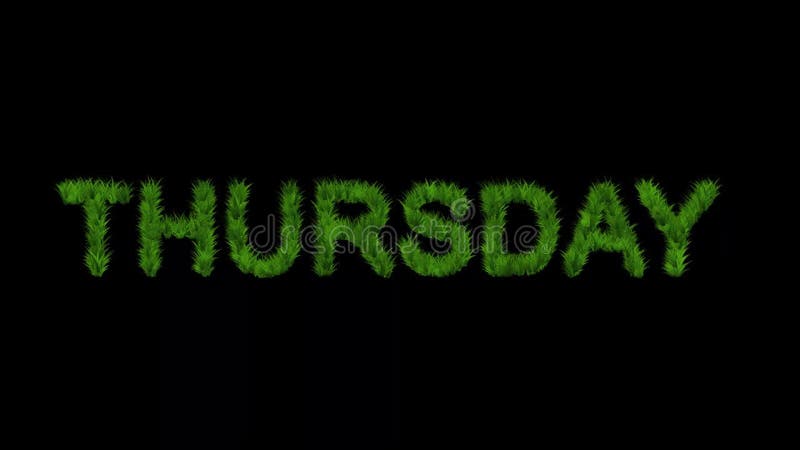 Thursday Text with Green Grass Effect on Plain Black Background Stock ...