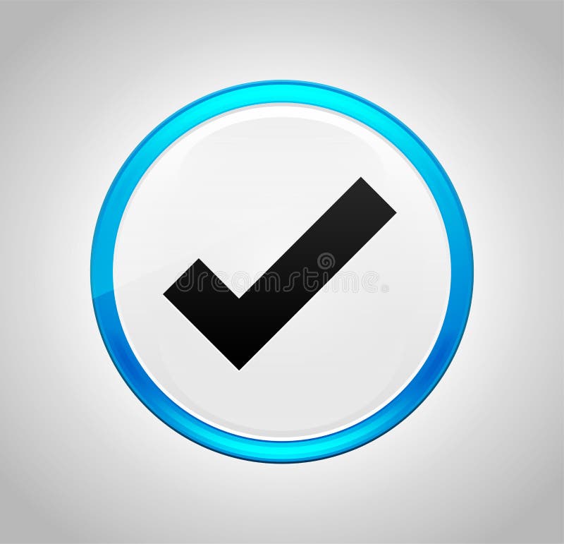 Tick Mark Icon Round Blue Push Button Stock Illustration - Illustration ...