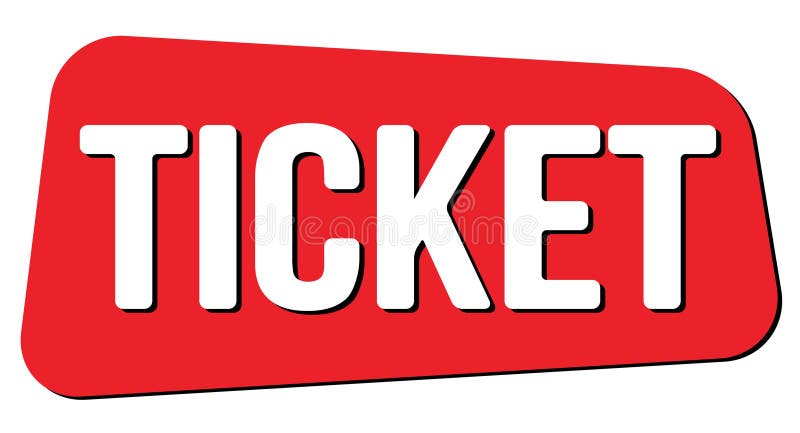 TICKET Text on Red Trapeze Stamp Sign Stock Illustration - Illustration ...