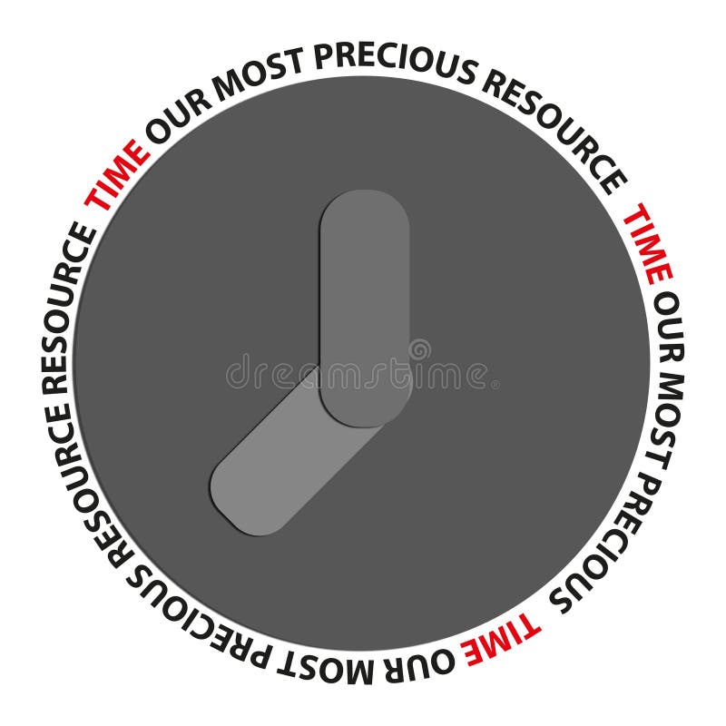 Time Our Most Precious Resource on White Stock Illustration ...