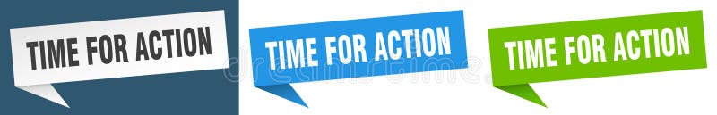 Time for Action Banner. Time for Action Speech Bubble Label Set Stock ...