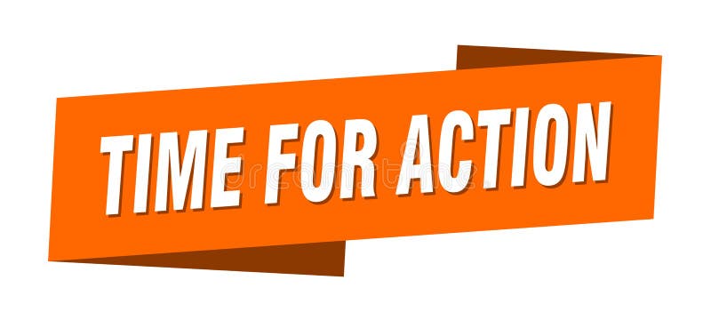Time for Action Banner Template. Time for Action Ribbon Label Stock ...