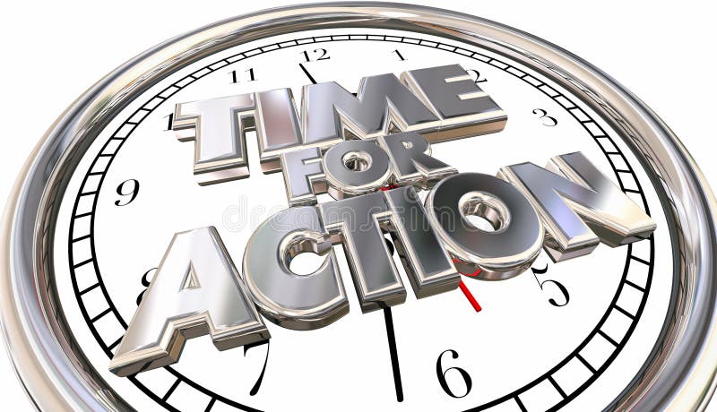 Time For Action Act Now New Start Stock Illustration - Illustration of ...