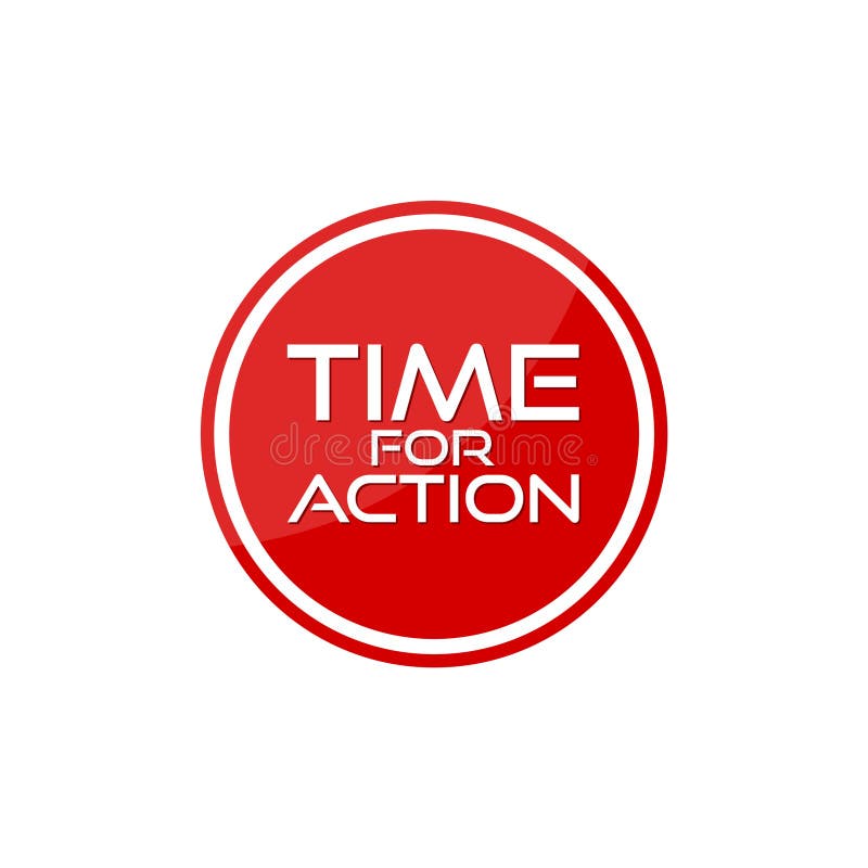 Time for Action Icon, Sign or Button Stock Vector - Illustration of ...