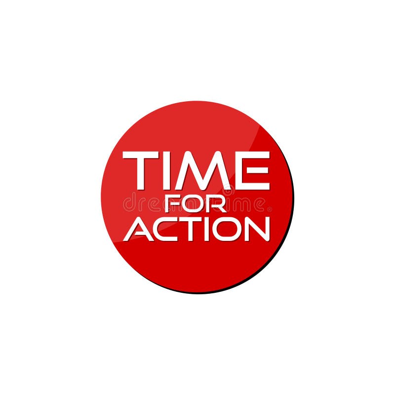 Time for Action Icon, Sign or Button Stock Illustration - Illustration ...