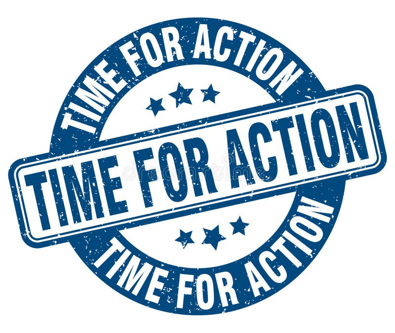 Time for Action Stamp. Time for Action Label. Round Grunge Sign Stock ...