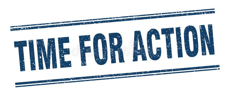 Time for Action Stamp. Time for Action Square Grunge Sign Stock Vector ...