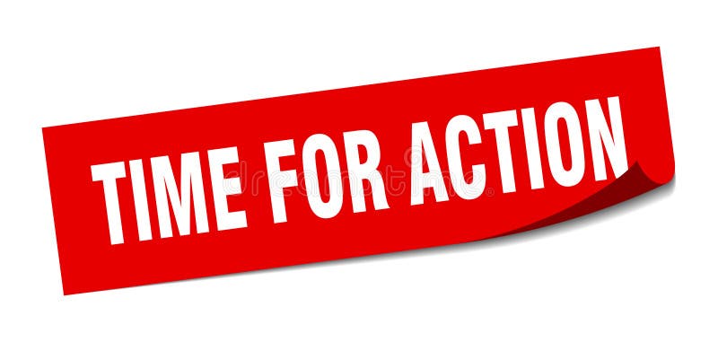 Time for action sticker. stock vector. Illustration of action - 153943923