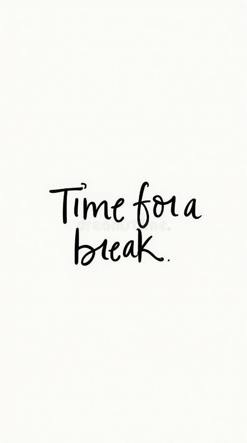 Break Time Handwritten Stock Illustrations – 1,022 Break Time ...