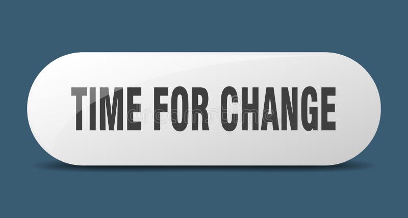Time for Change Banner Template. Time for Change Ribbon Label Stock ...