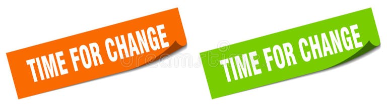 Time for Change Sticker. Time for Change Sign Set Stock Vector ...