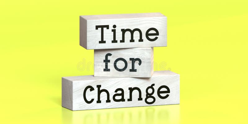 Time for Change - Words on Wooden Blocks Stock Illustration ...