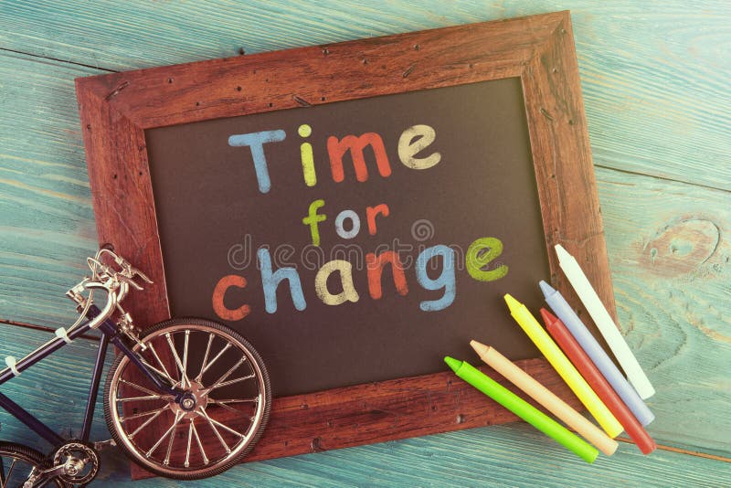 Time for Change - Written with Crayons on the Chalkboard Stock Photo ...