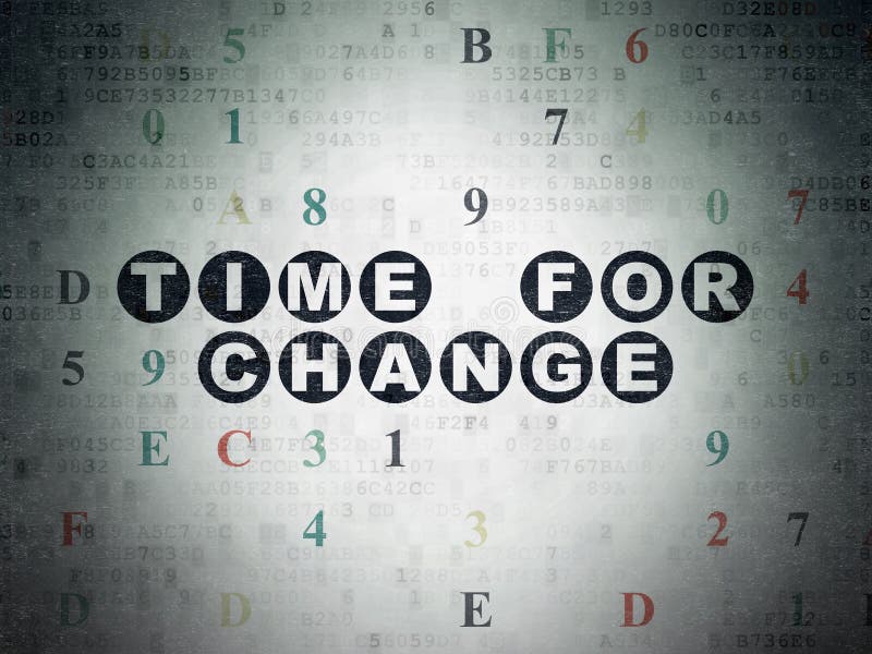 Time Concept: Time for Change on Digital Data Paper Background Stock ...
