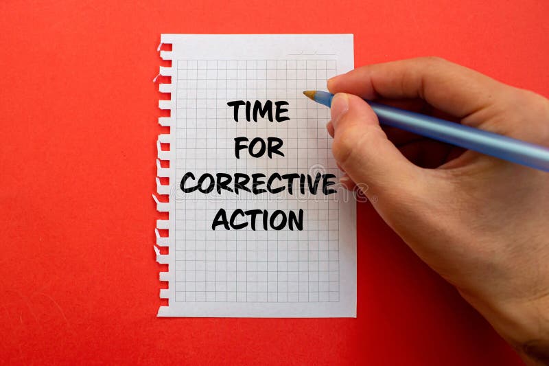 Time for Corrective Action Message Written on White Paper on Red ...