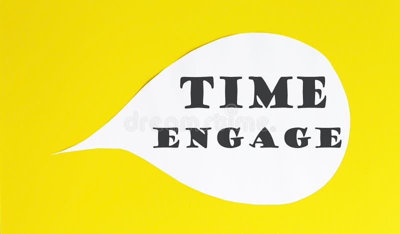 Time To Engage is Shown Using the Text and Picture of Clock Stock Image ...