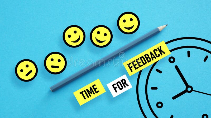 Time for Feedback is Shown Using the Text and Picture of Clock and ...