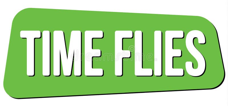 TIME FLIES Text on Green Trapeze Stamp Sign Stock Illustration ...