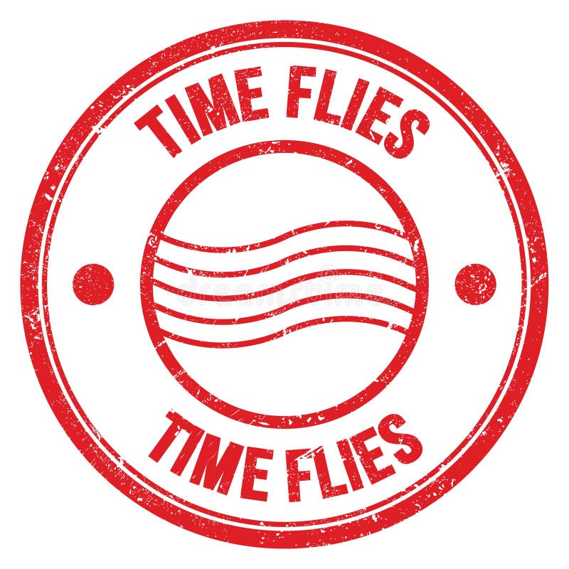 TIME FLIES Text Written on Red Round Postal Stamp Sign Stock ...