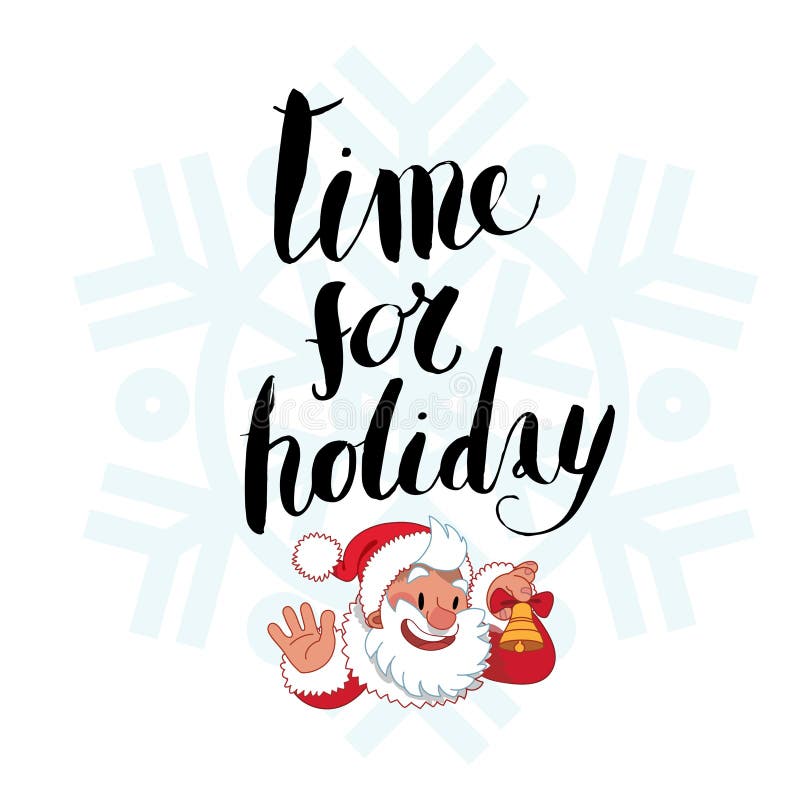 Time for holiday lettering stock vector. Illustration of haired - 63703768