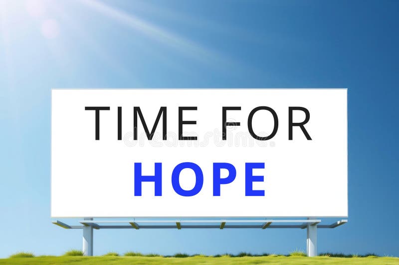 Time for Hope Text Words Phrase on a Billboard Stock Illustration ...