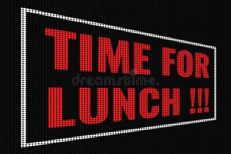 Time for Lunch Red Text on Dark Screen Stock Illustration ...