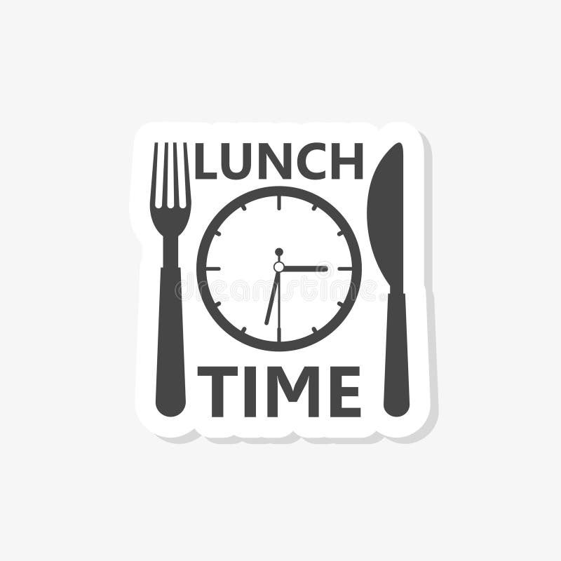 Time for Lunch Sticker. Time for Lunch Isolated Sign Stock Vector ...