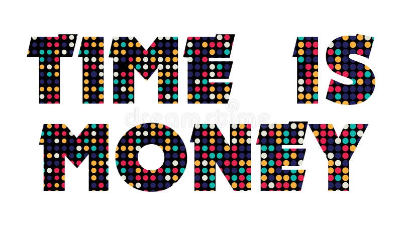 Time is Money Graphic 004 - White Background Stock Illustration ...