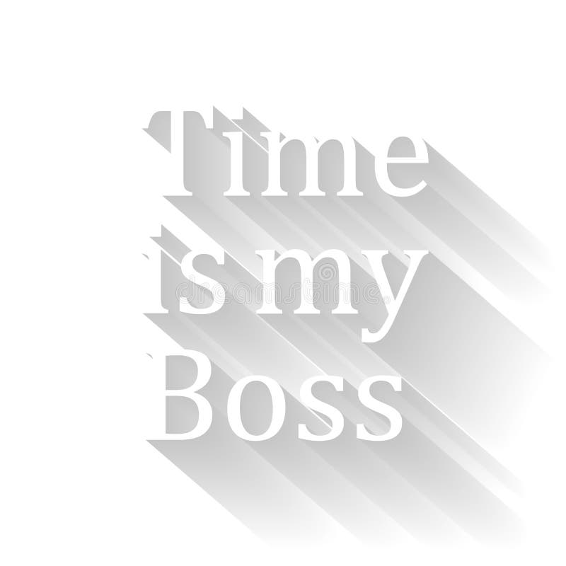 Time is my boss stock illustration. Illustration of background - 48966657