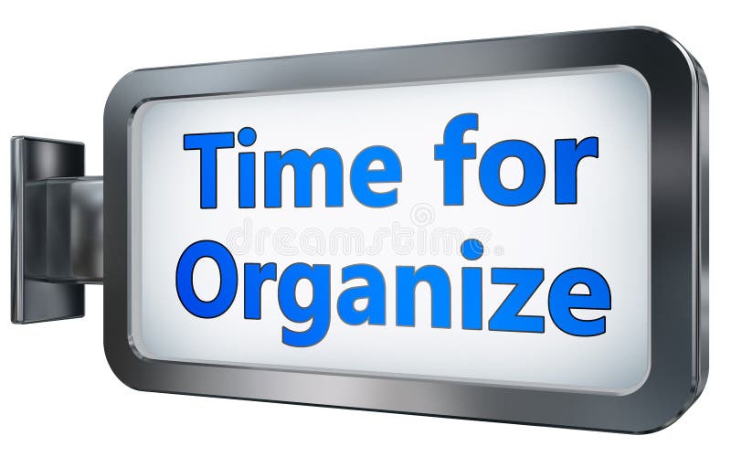 Time To Organize Represents Structure Executive And Managing Stock ...