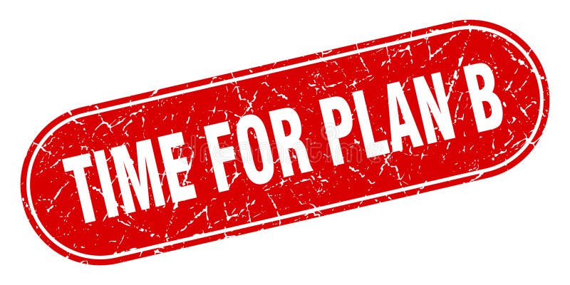 Plan Plan B Sign Stock Illustrations – 1,794 Plan Plan B Sign Stock ...
