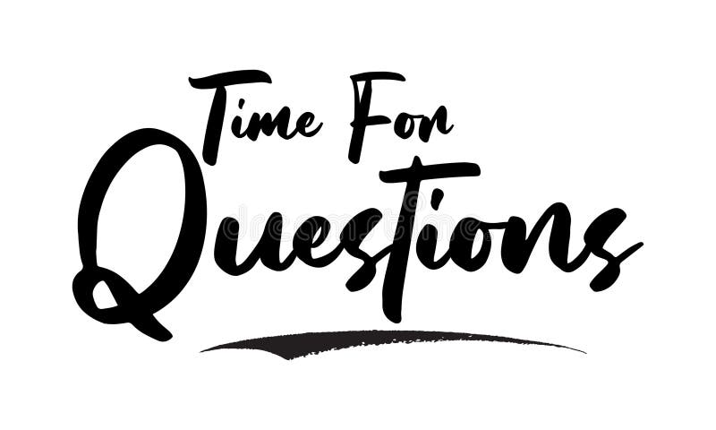 Time for Questions Elegant Bold Typography Text Lettering Vector Design ...