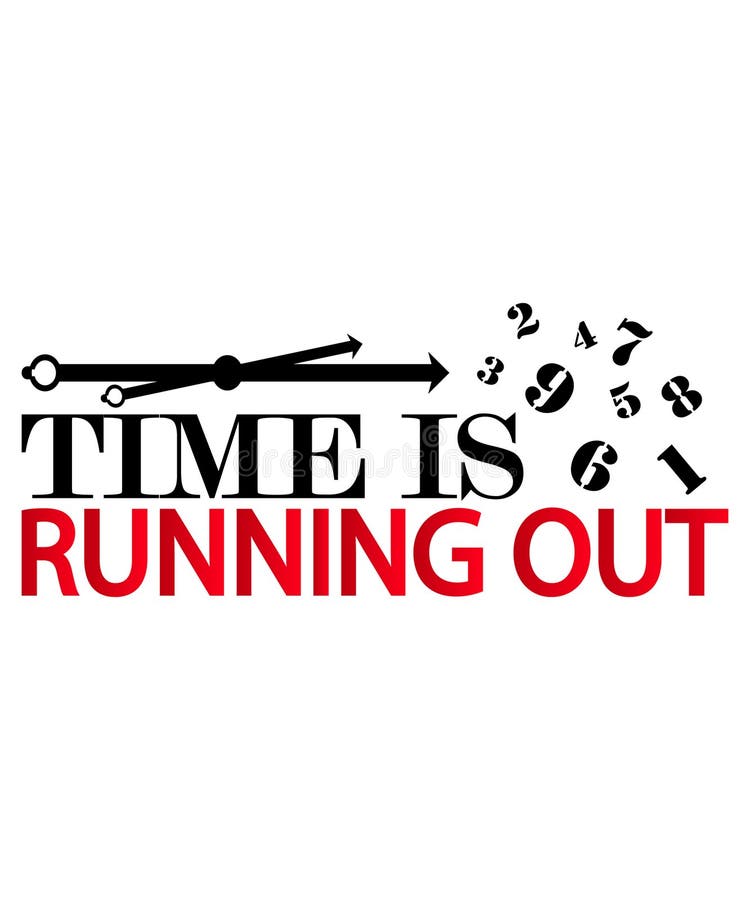 Time is Running Out with Clock Digit Deadline Words Stock Vector ...