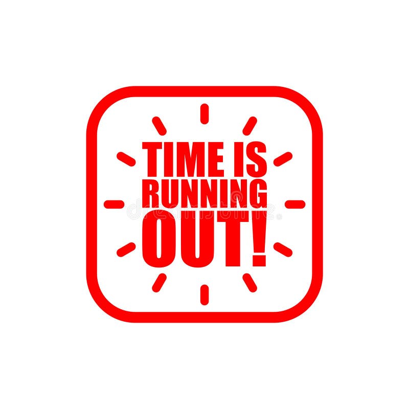 Time is Running Out Concept Isolated on White Background Stock Vector ...