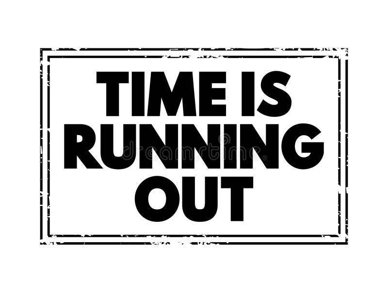 Time Running Out Stamp Stock Illustrations – 14 Time Running Out Stamp ...