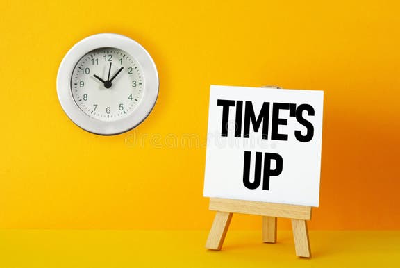 Time S Up is Shown Using the Text Stock Photo - Image of timer ...
