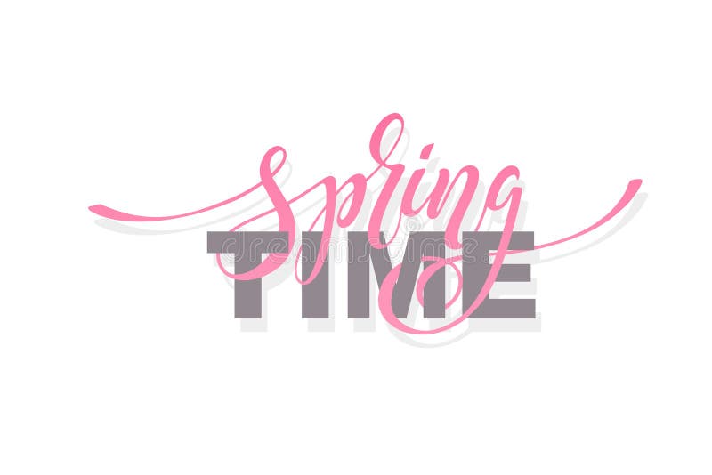 Time Spring Inscription. Modern Brush Calligraphy. Hand Drawn Design ...