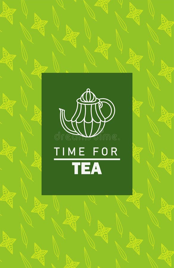 Time for Tea Lettering Poster with Teapot and Leafs Pattern Stock ...